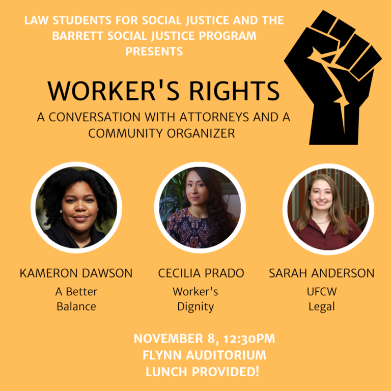Worker's Rights (11/8, with Law Students for Social Justice and the ...