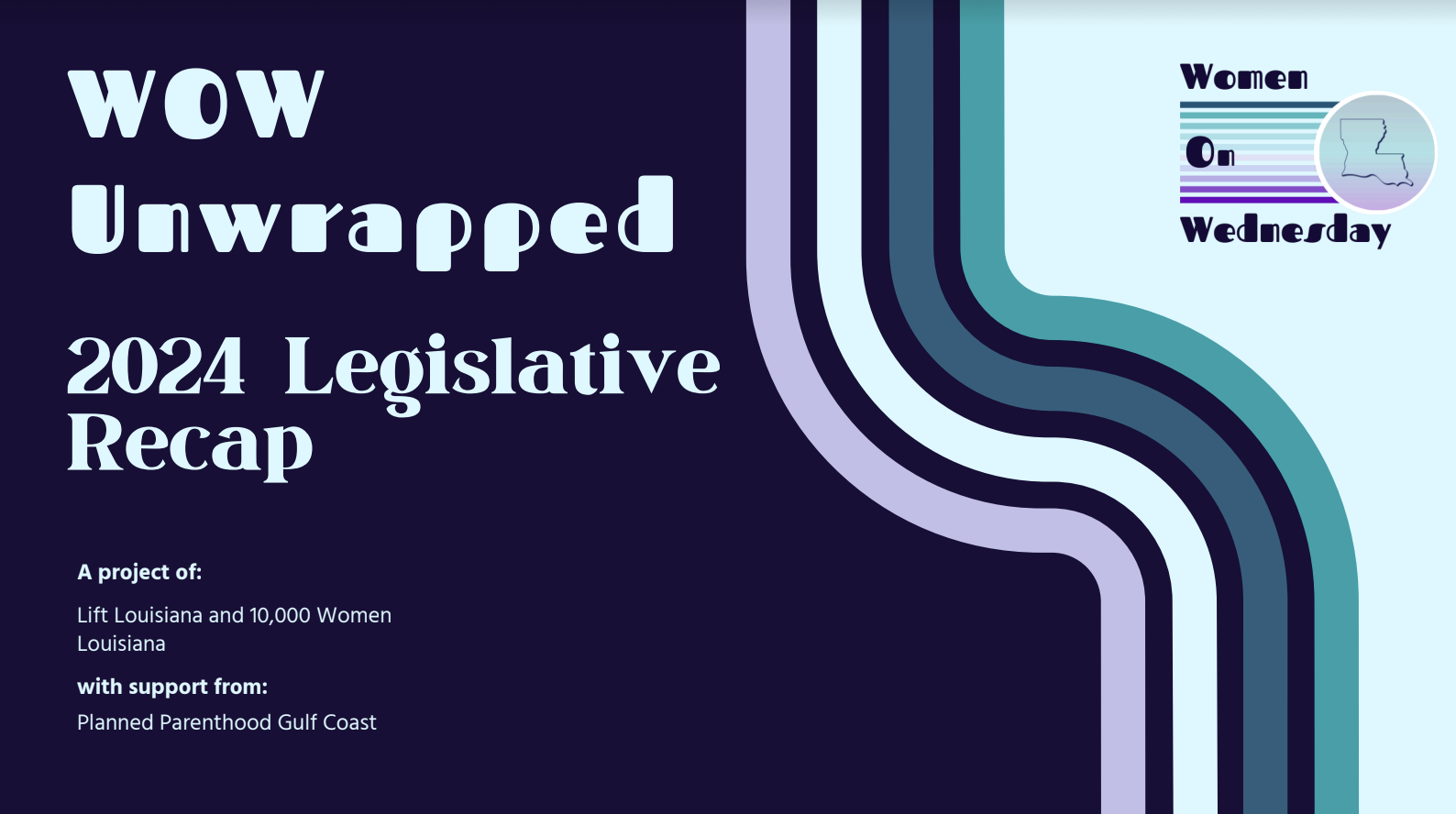 WOW Unwrapped: 2024 Legislative Recap (with Lift Louisiana and 10,000 Women Louisiana) - A ...