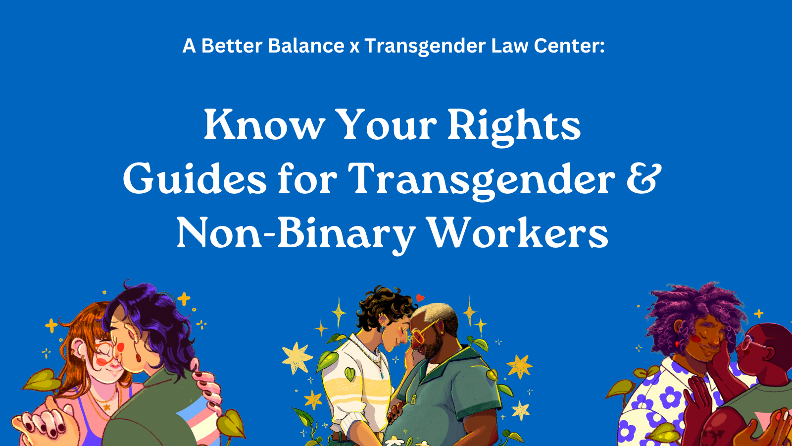 Know Your Rights Guides for Transgender and Non-Binary Workers (A ...